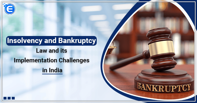 A Study on Implementation Of Insolvency And Bankruptcy Code 2016 in ...